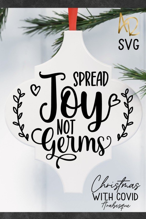 Arabesque Tile Spread Joy Not Germs Christmas Ornament SVG