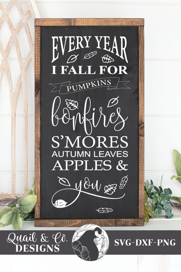 Every Year I Fall SVG, Fall Sign SVG, Farmhouse Sign SVG