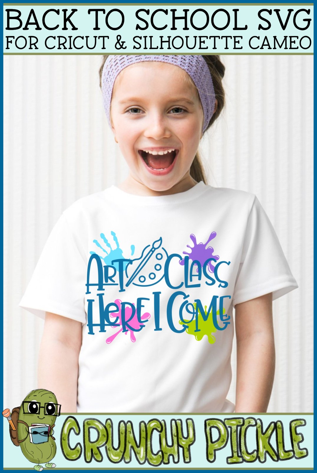Art Class Here I Come School Teacher SVG
