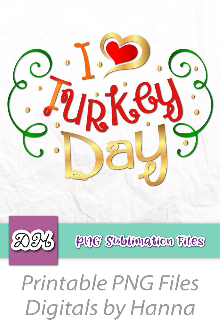 I Love Turkey Day Happy Thanksgiving Sign