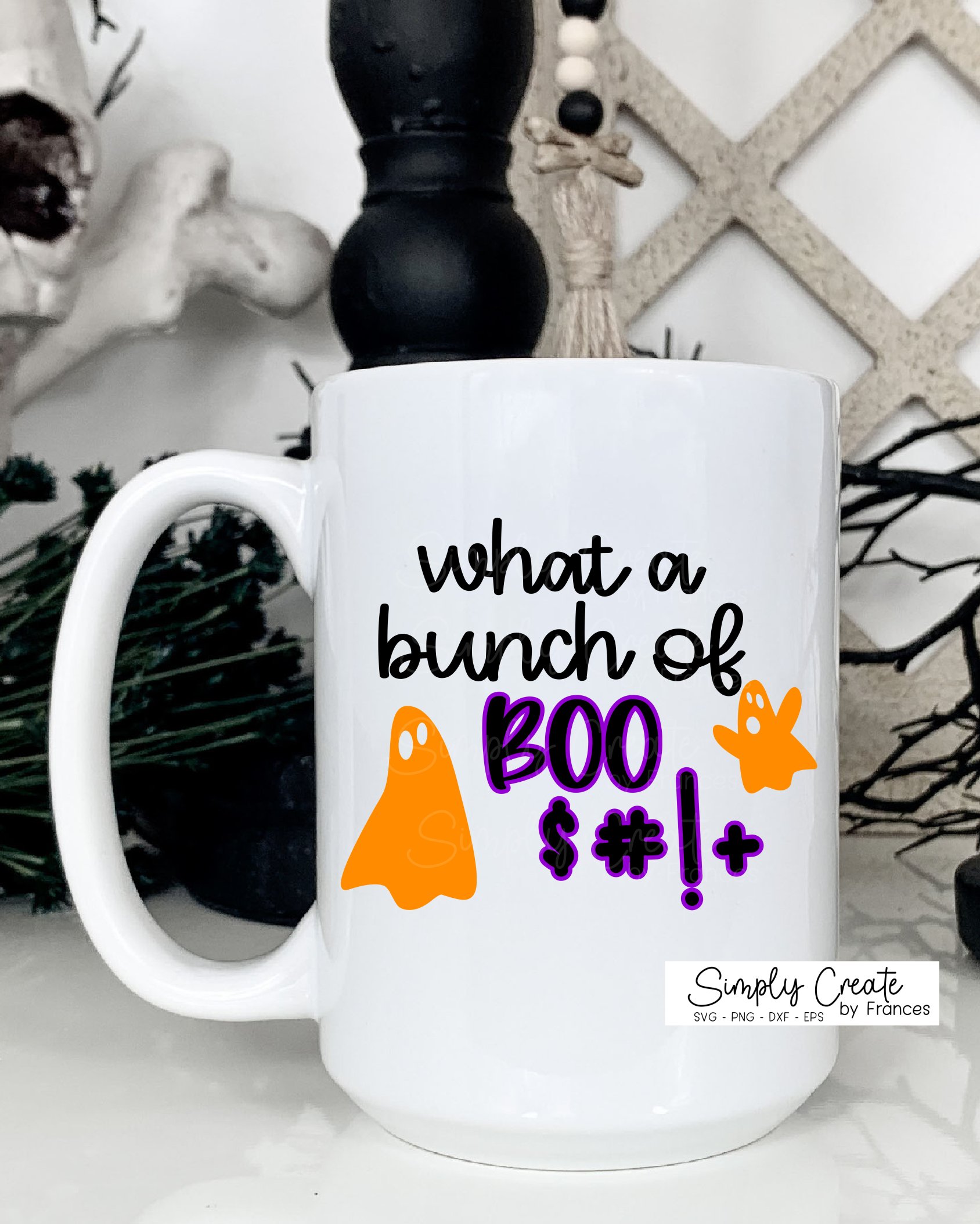 What a Bunch of Boo $#! SVG | Sassy Halloween SVG