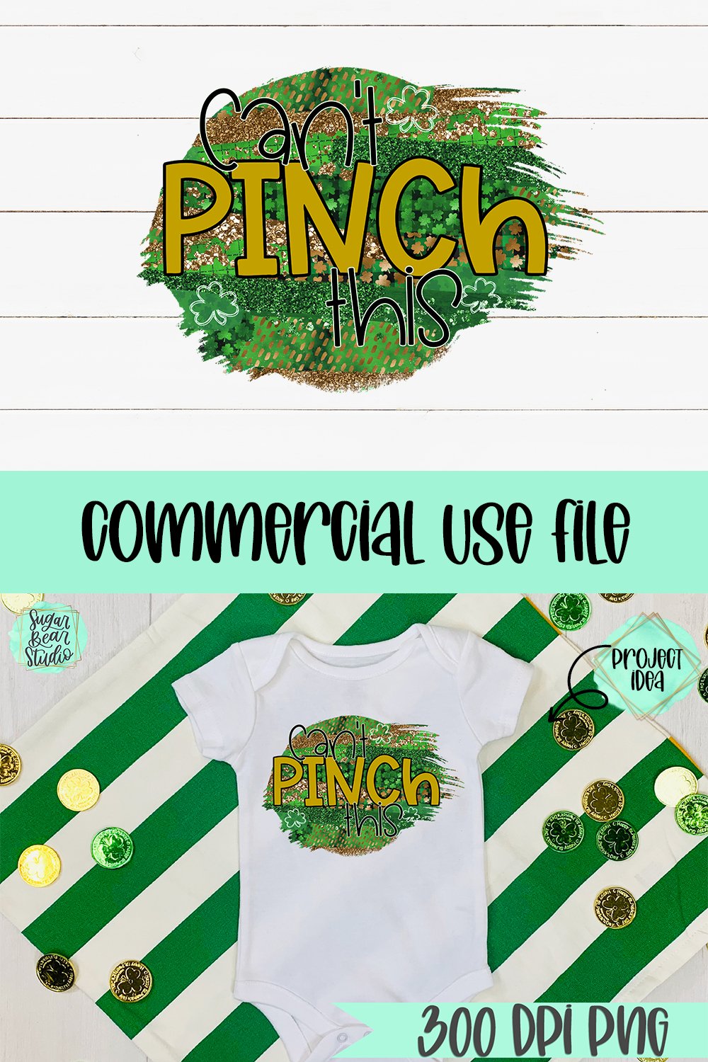 Can't Pinch This | A St. Patrick's Day PNG