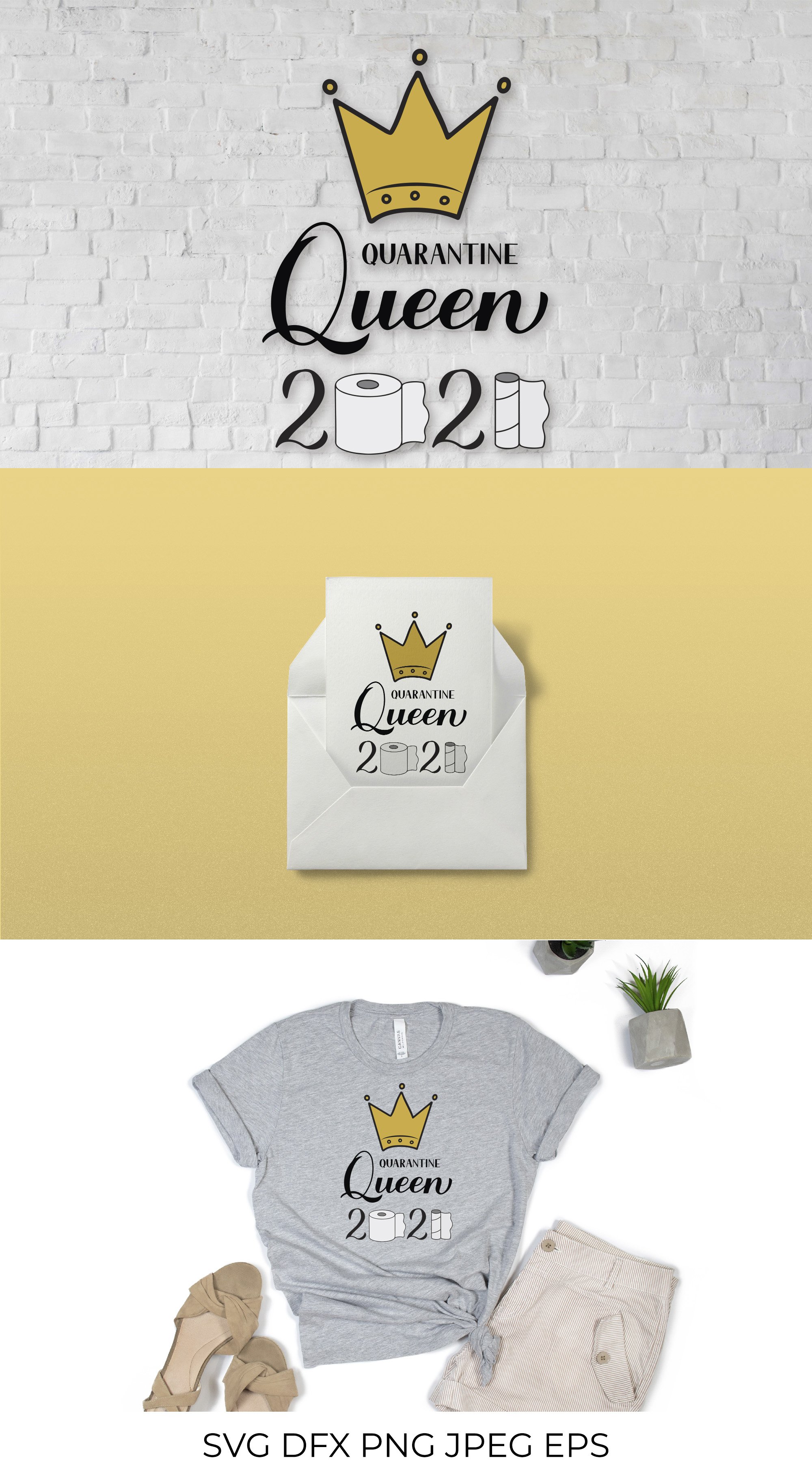 Quarantine Queen 2021 SVG. Funny Quarantine quote lettering.
