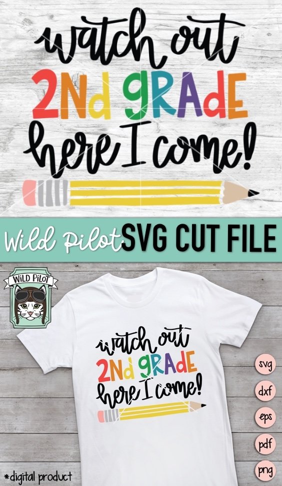 Watch Out 2nd Grade Here I Come SVG, First Day of School SVG