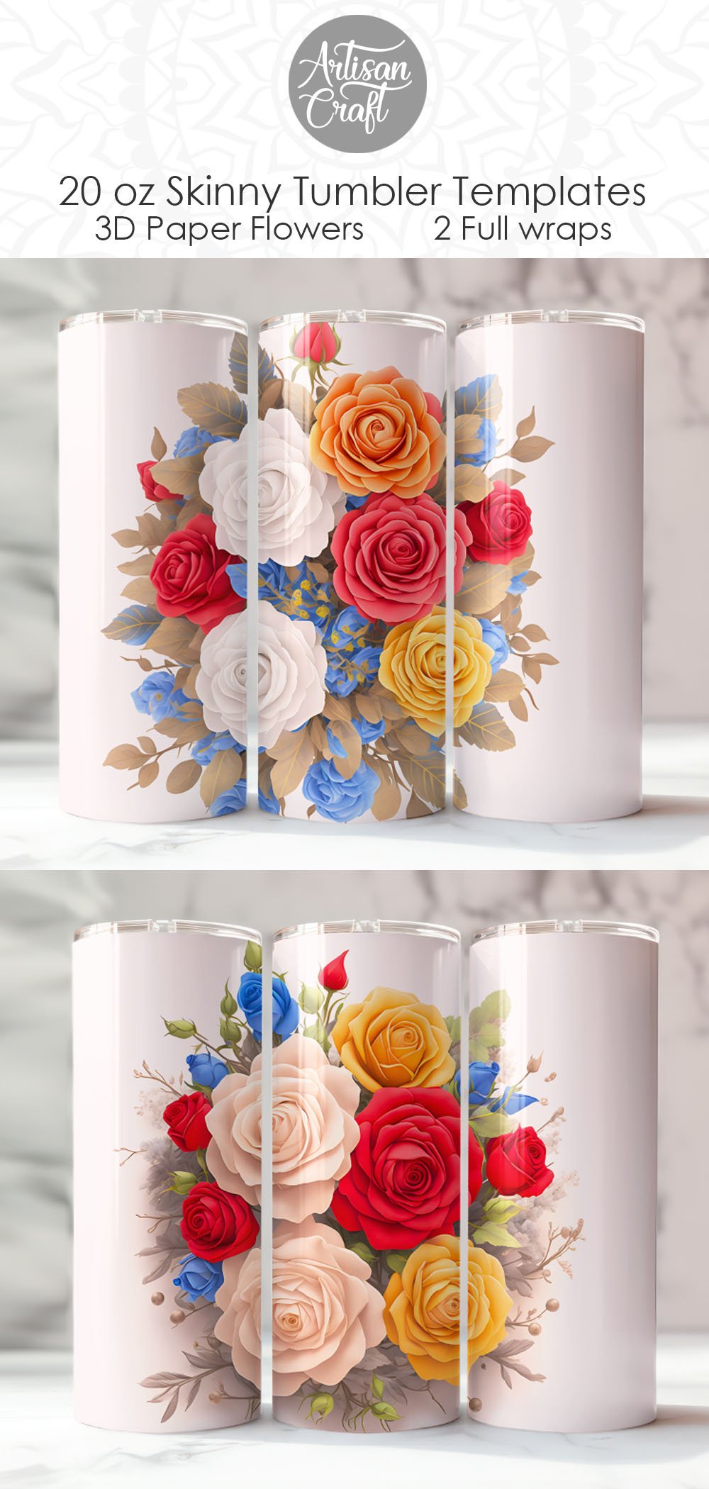 3d tumbler design | 3d roses | 20oz tumbler wrap