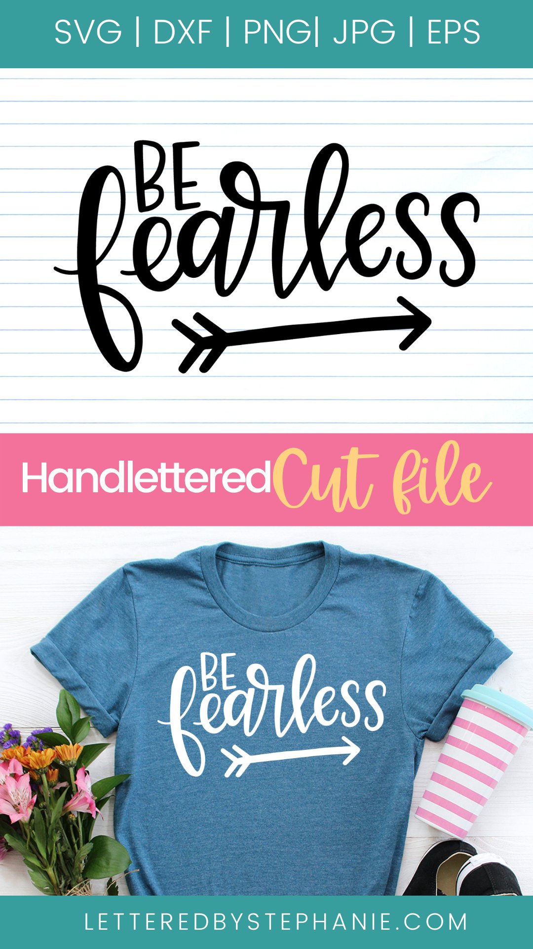Be fearless Handlettered SVG DXF, fearless svg