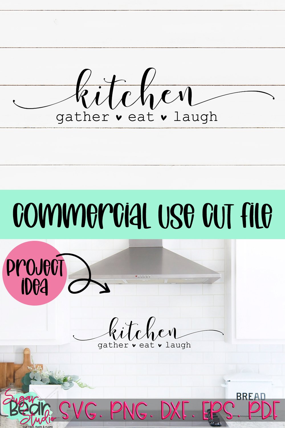 Kitchen Gather Eat Laugh - A Kitchen Quote SVG
