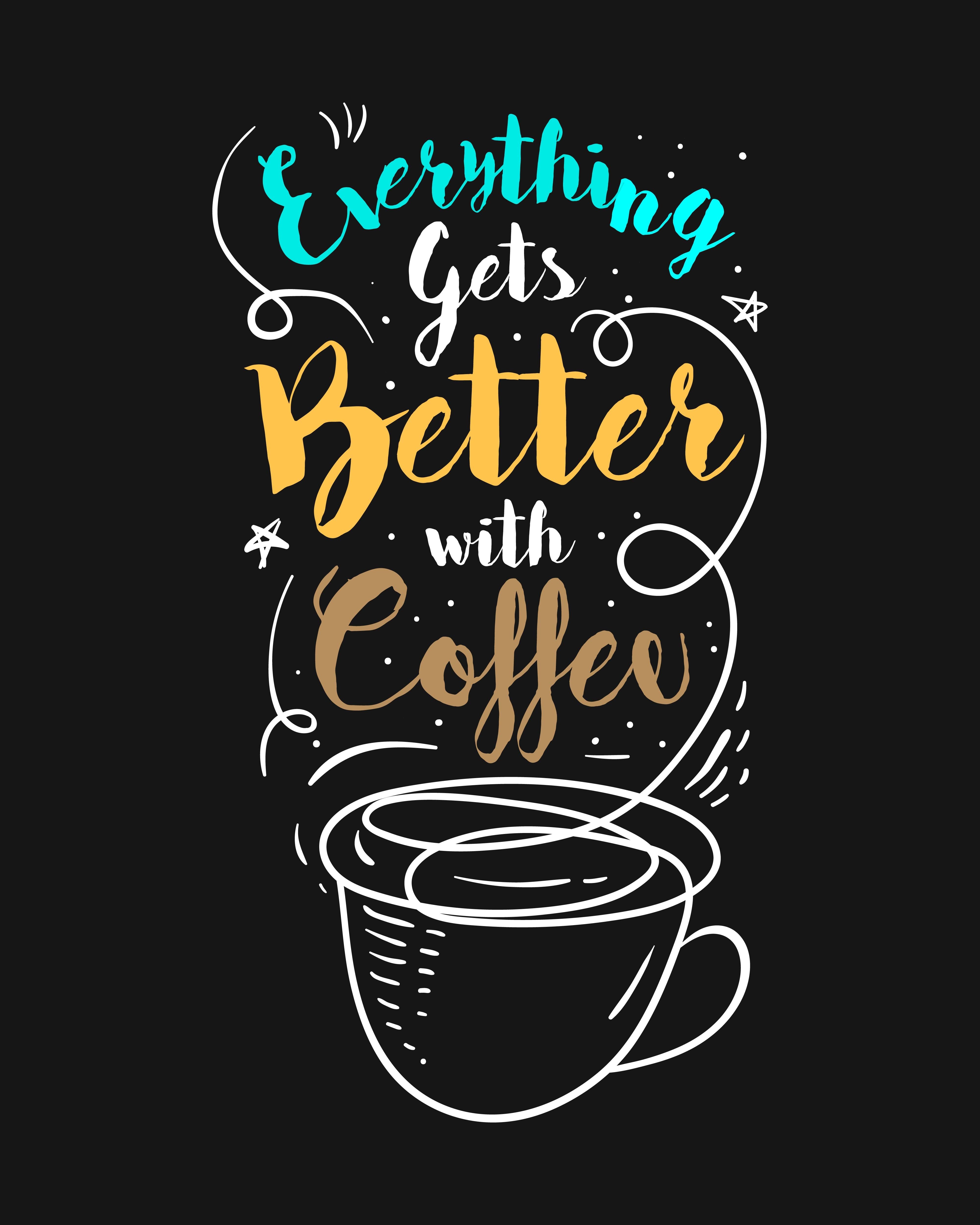 Coffee Quotes Sayings Typography Lettering Print and Craft