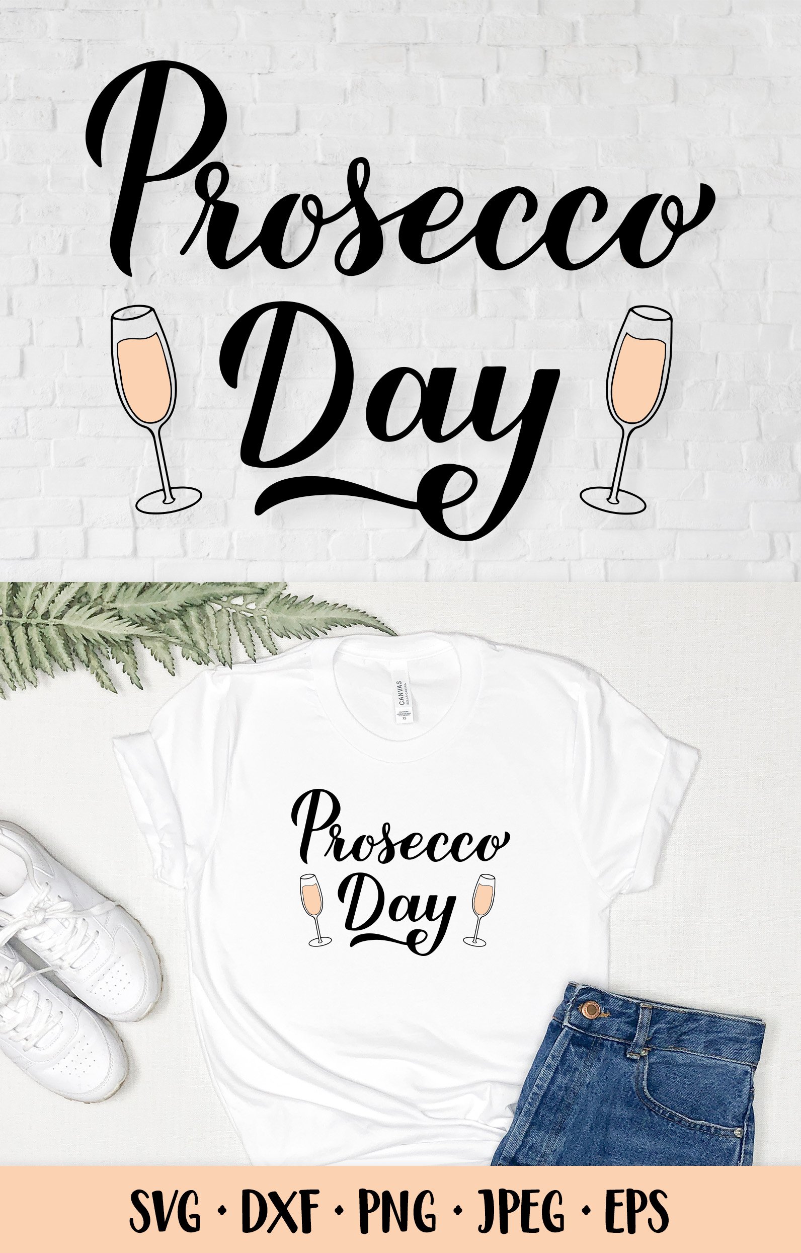 Prosecco Day SVG/ National Prosecco Day