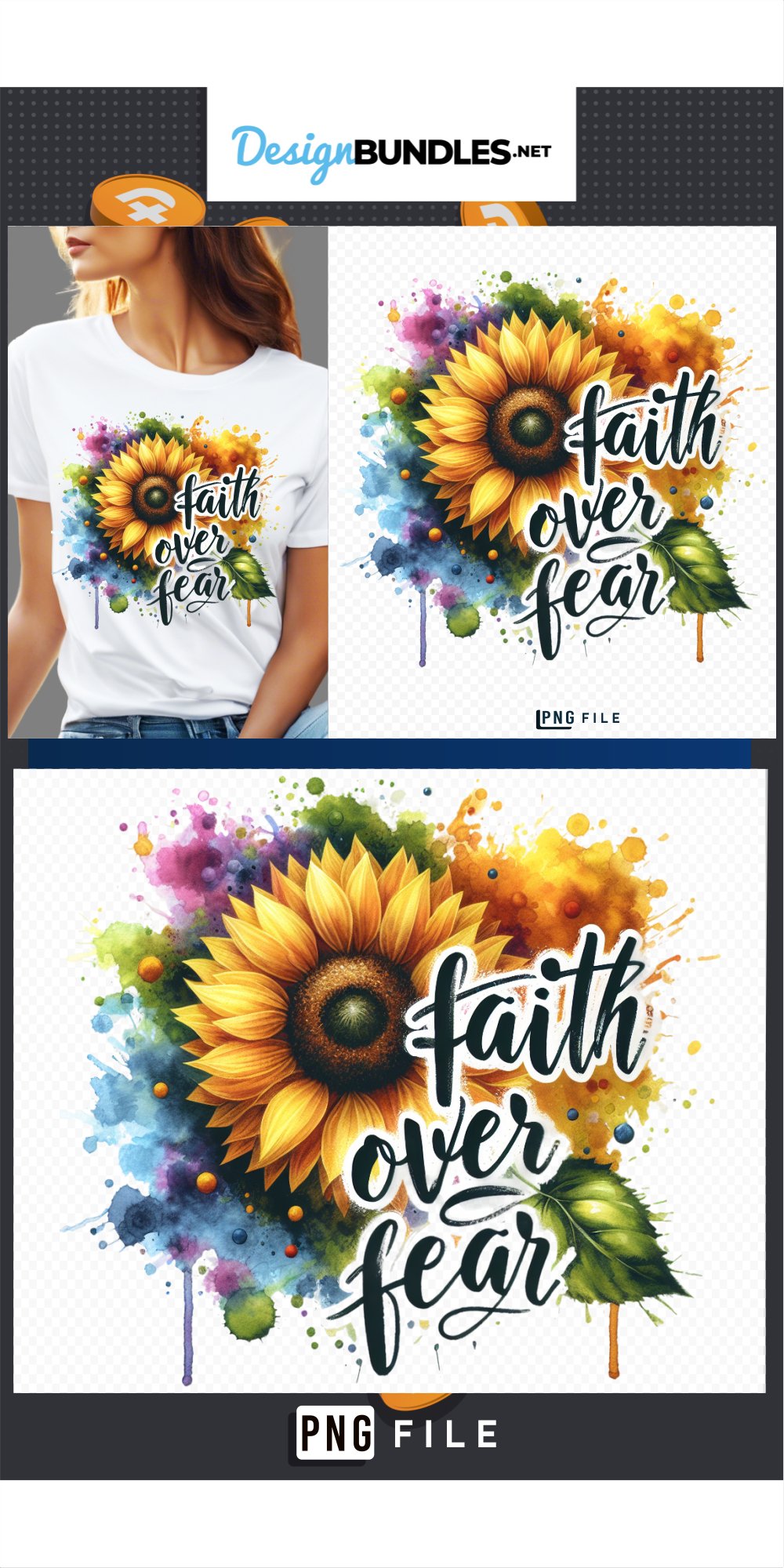 Watercolor splash Faith Over Fear With Sunflower Sublimation