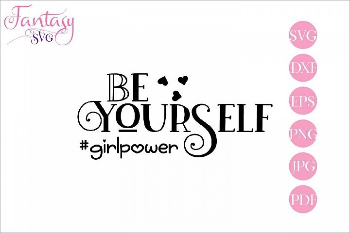Be Yourself - SVG Cut File (184518) | SVGs | Design Bundles