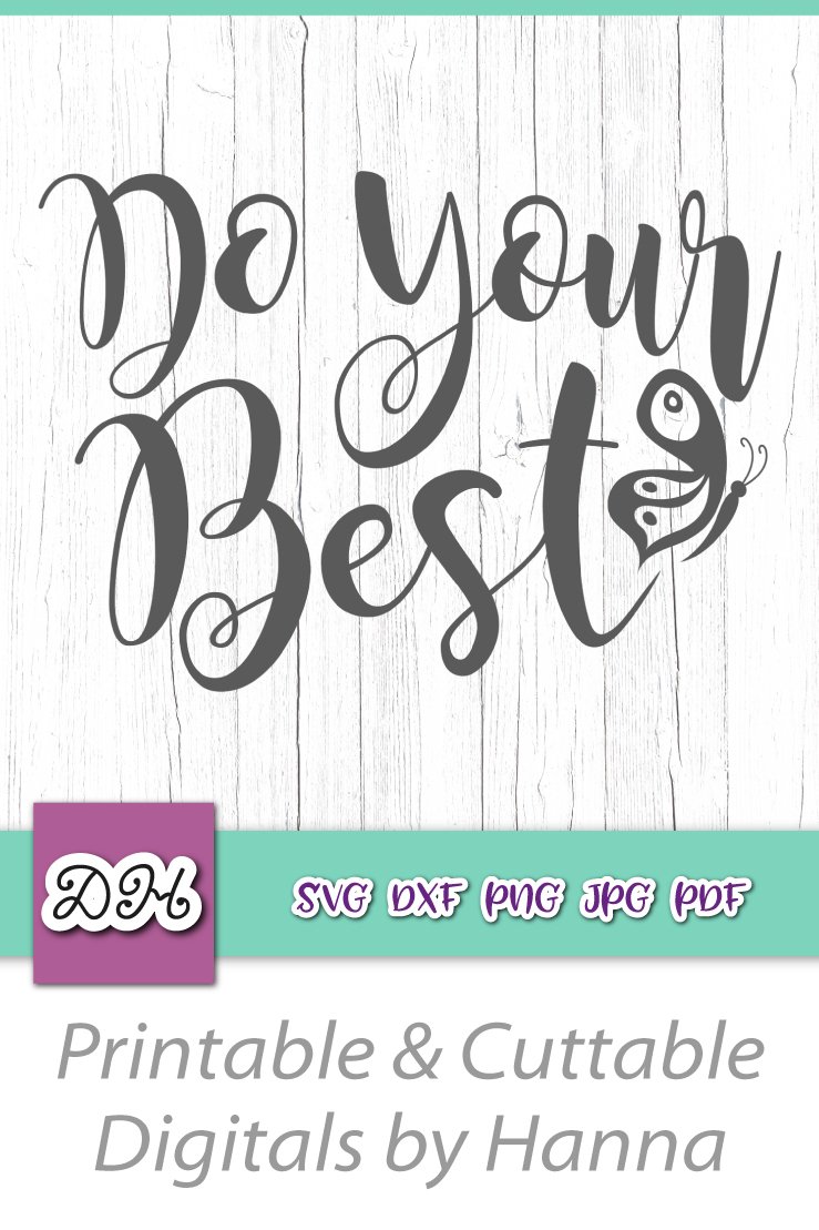 Do Your Best Encouraging Inspirational Sign Cut File SVG DXF