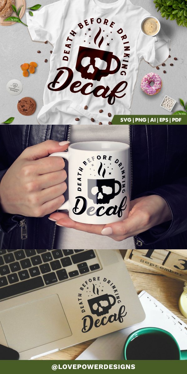 Coffee SVG | Death Before Drinking Decaf | Coffee Quote SVG