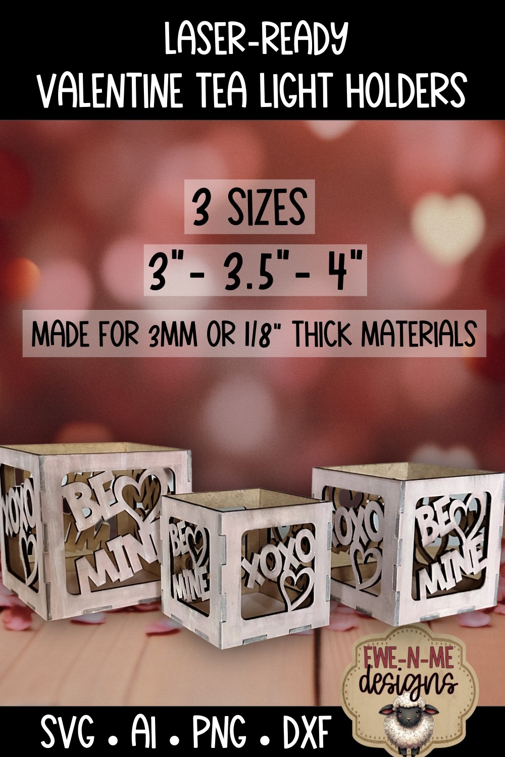 Valentine Tea Light Holder Box Laser Files | Be Mine XOXO