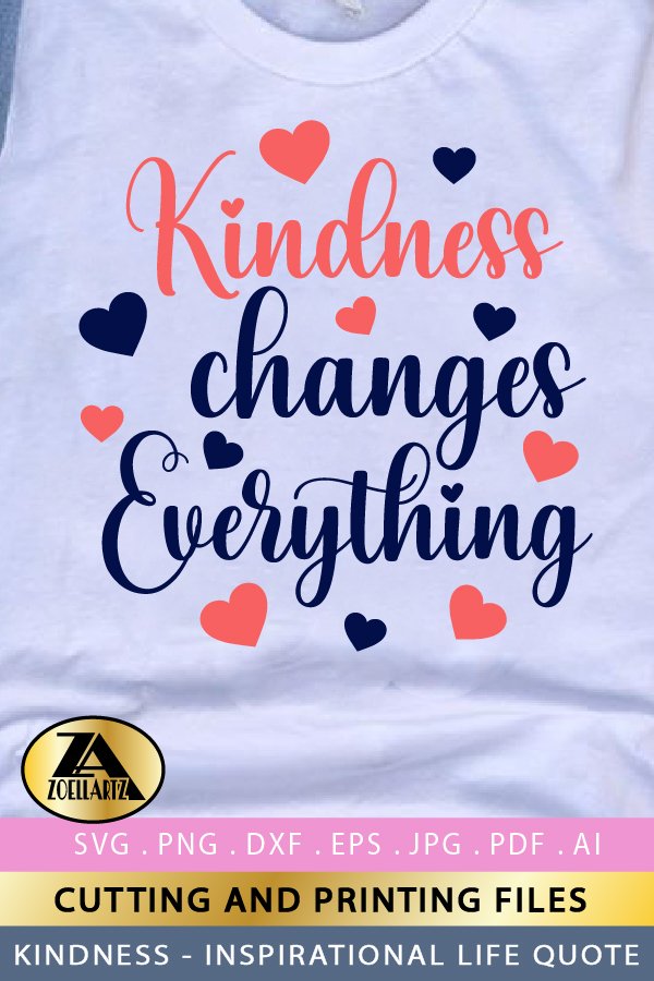 Inspirational Quotes SVG KIND SVG Life Quote SVG Cut Files