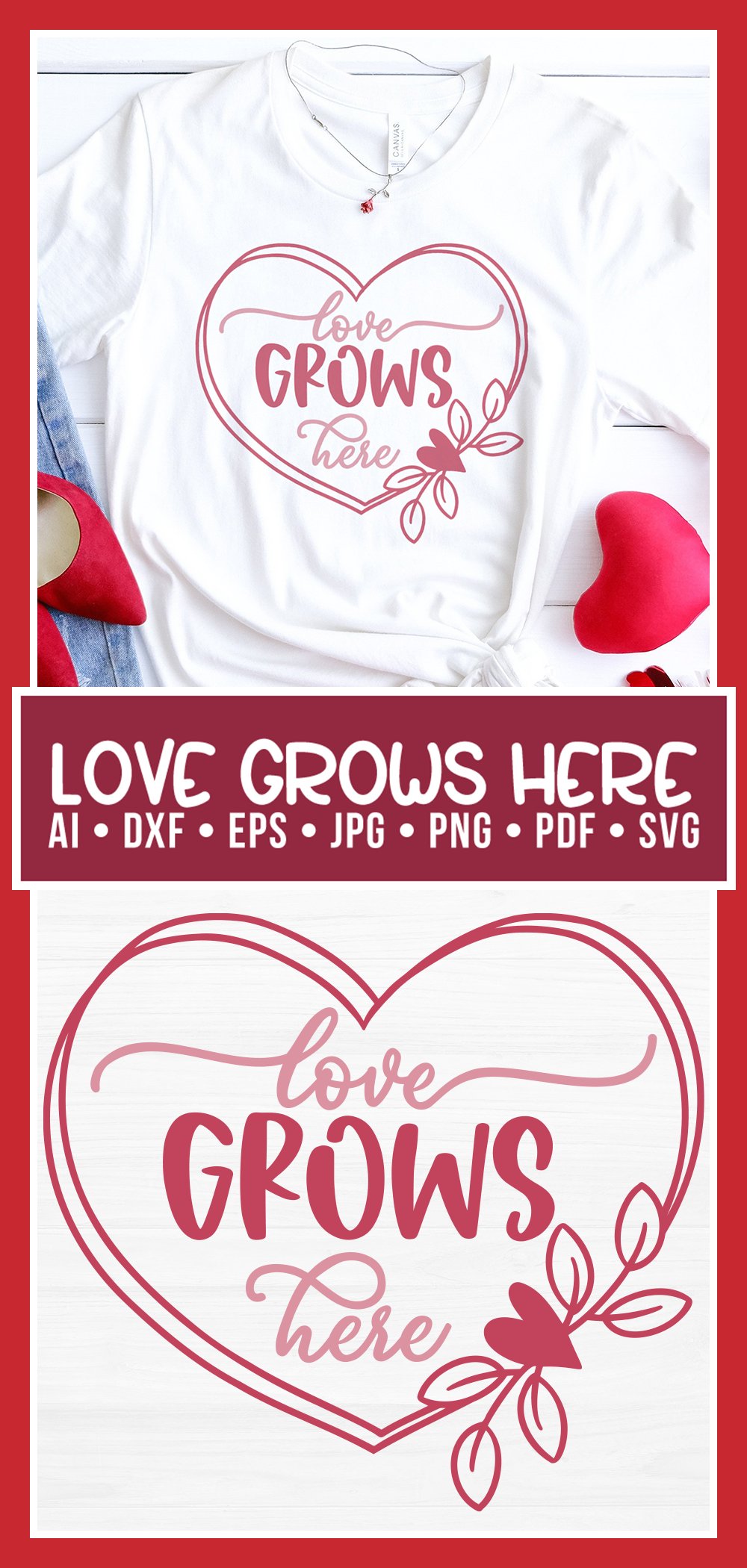 Love Grows Here SVG