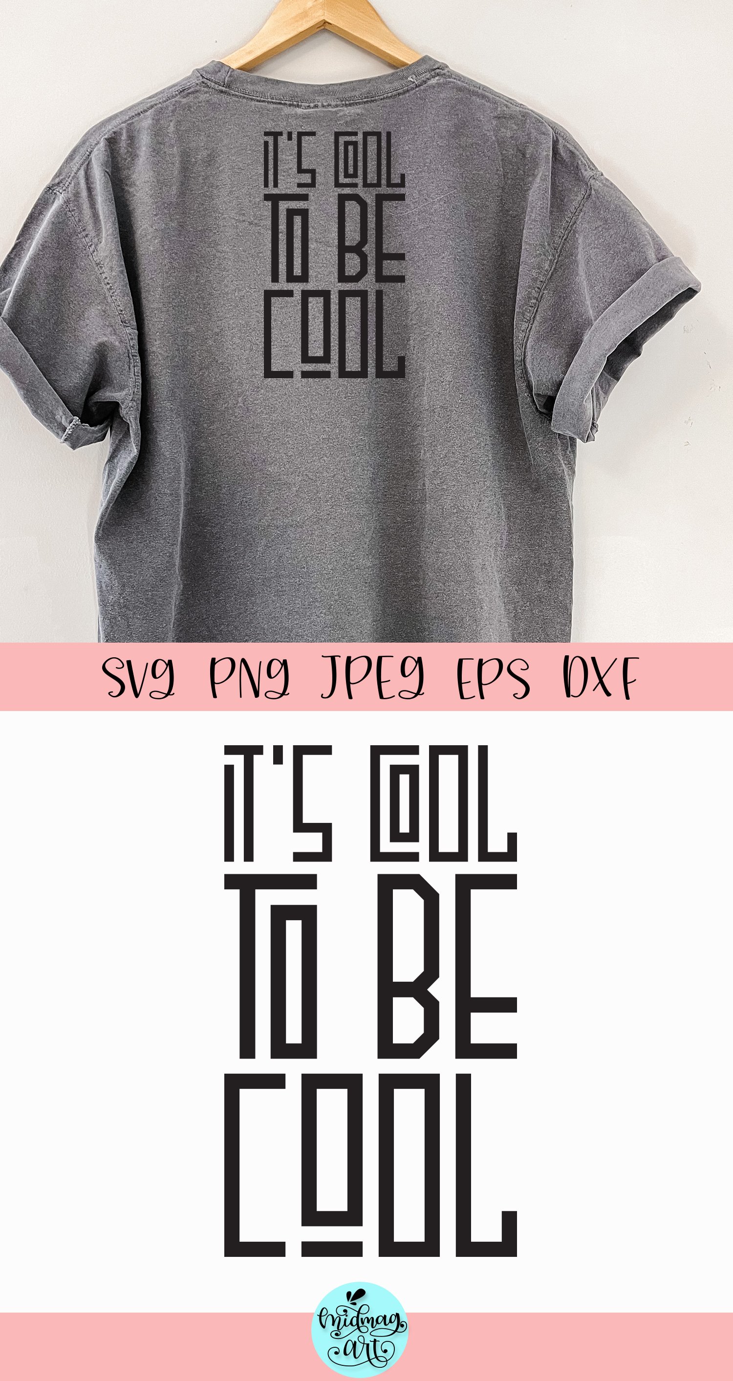 It's cool to be cool svg, inspirational svg