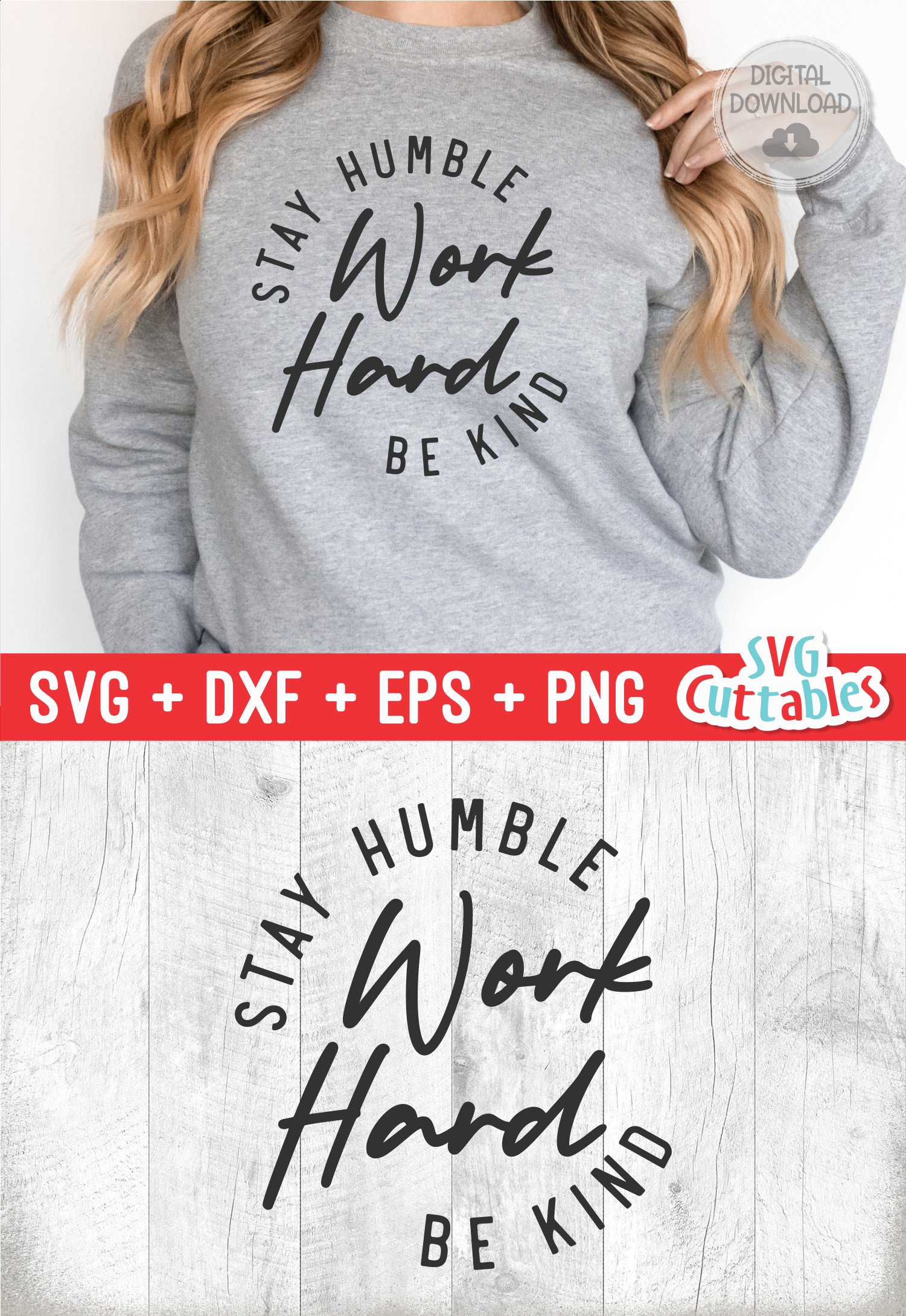 Small Business SVG | Stay Humble Work Hard Be Nice