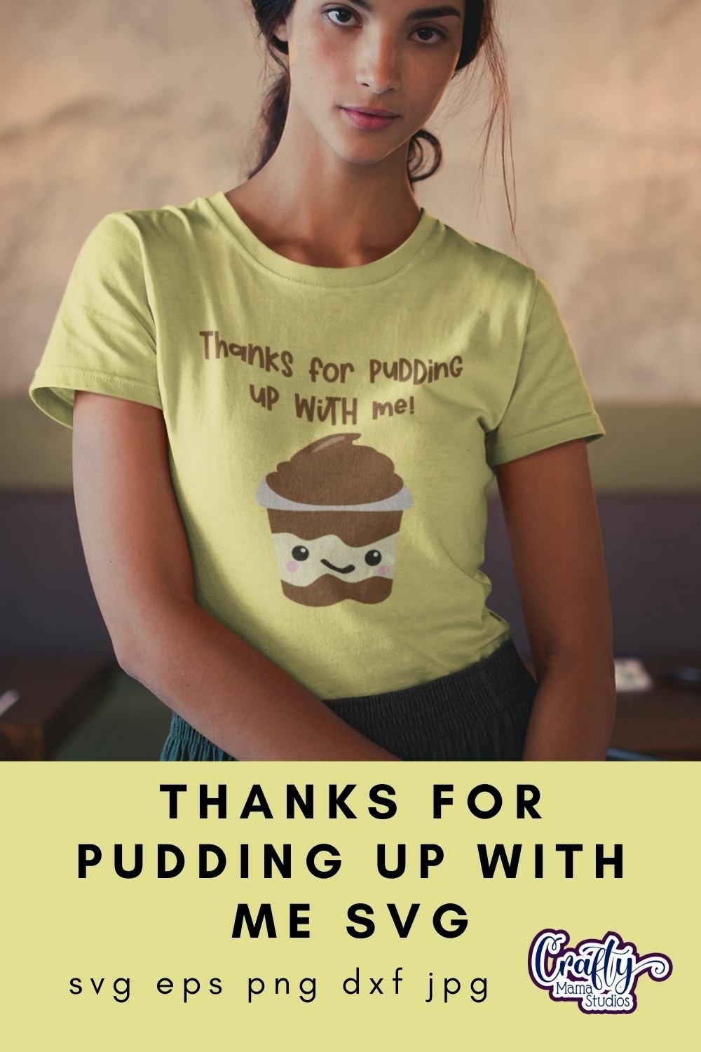 Thanks For Pudding Up With Me | Funny Food Pun Svg Design