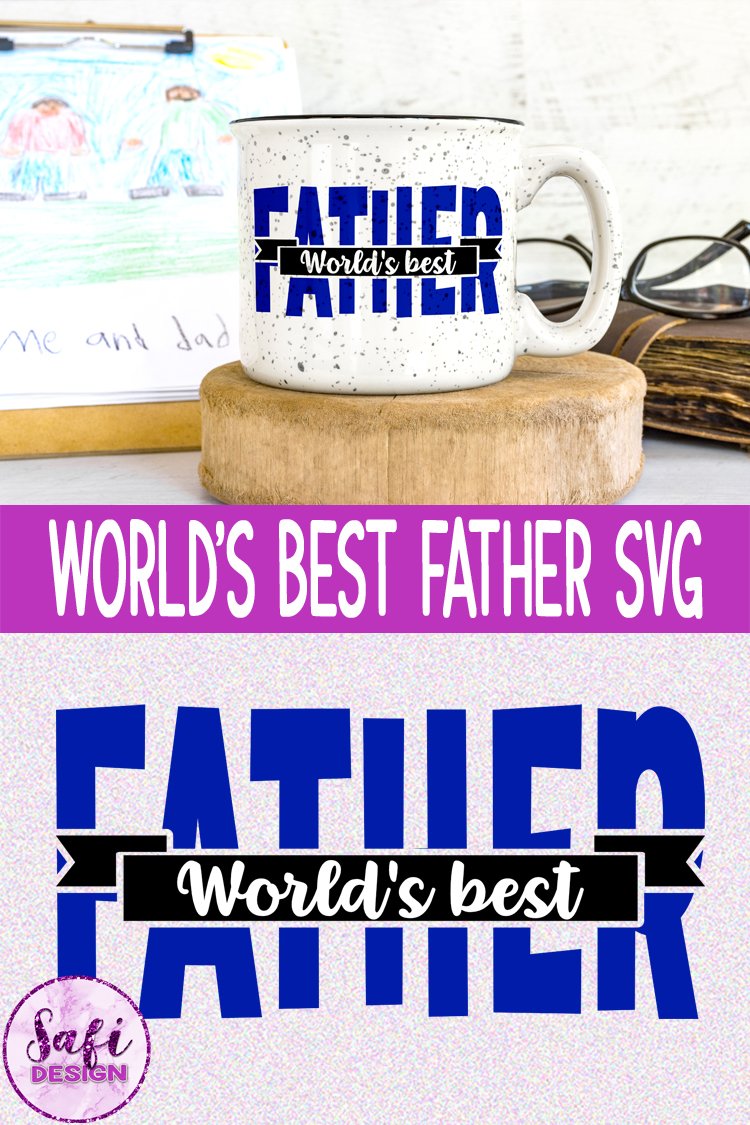 World's Best Father SVG File