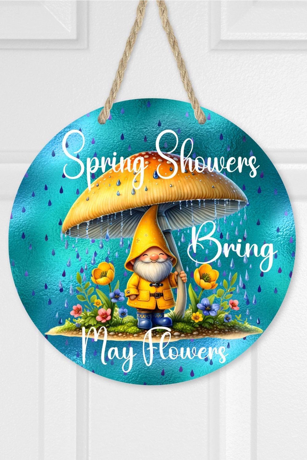 Spring Showers Bring May Flowers, Spring Gnome Door Hanger