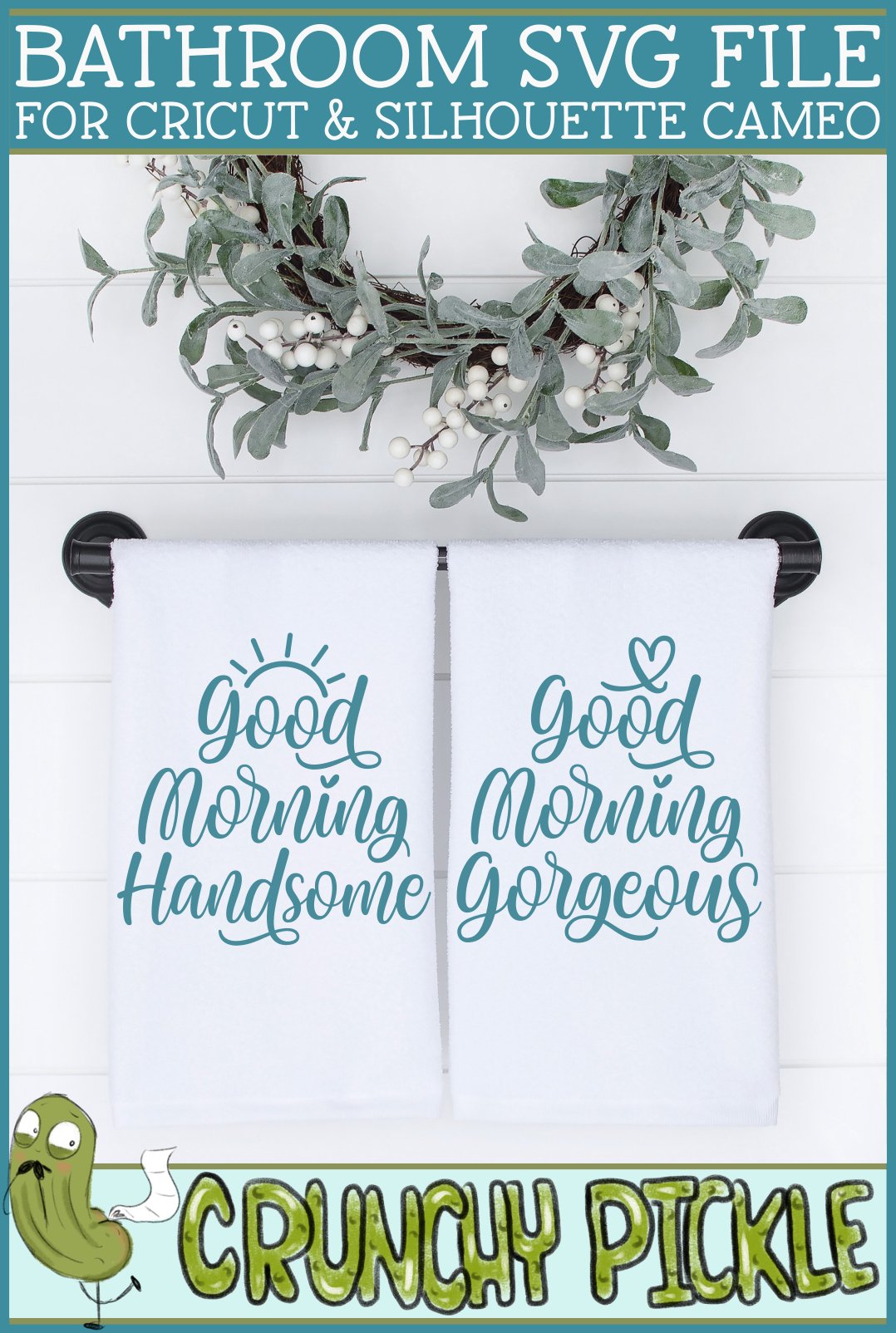 Good Morning Gorgeous, Good Morning Handsome SVG Files