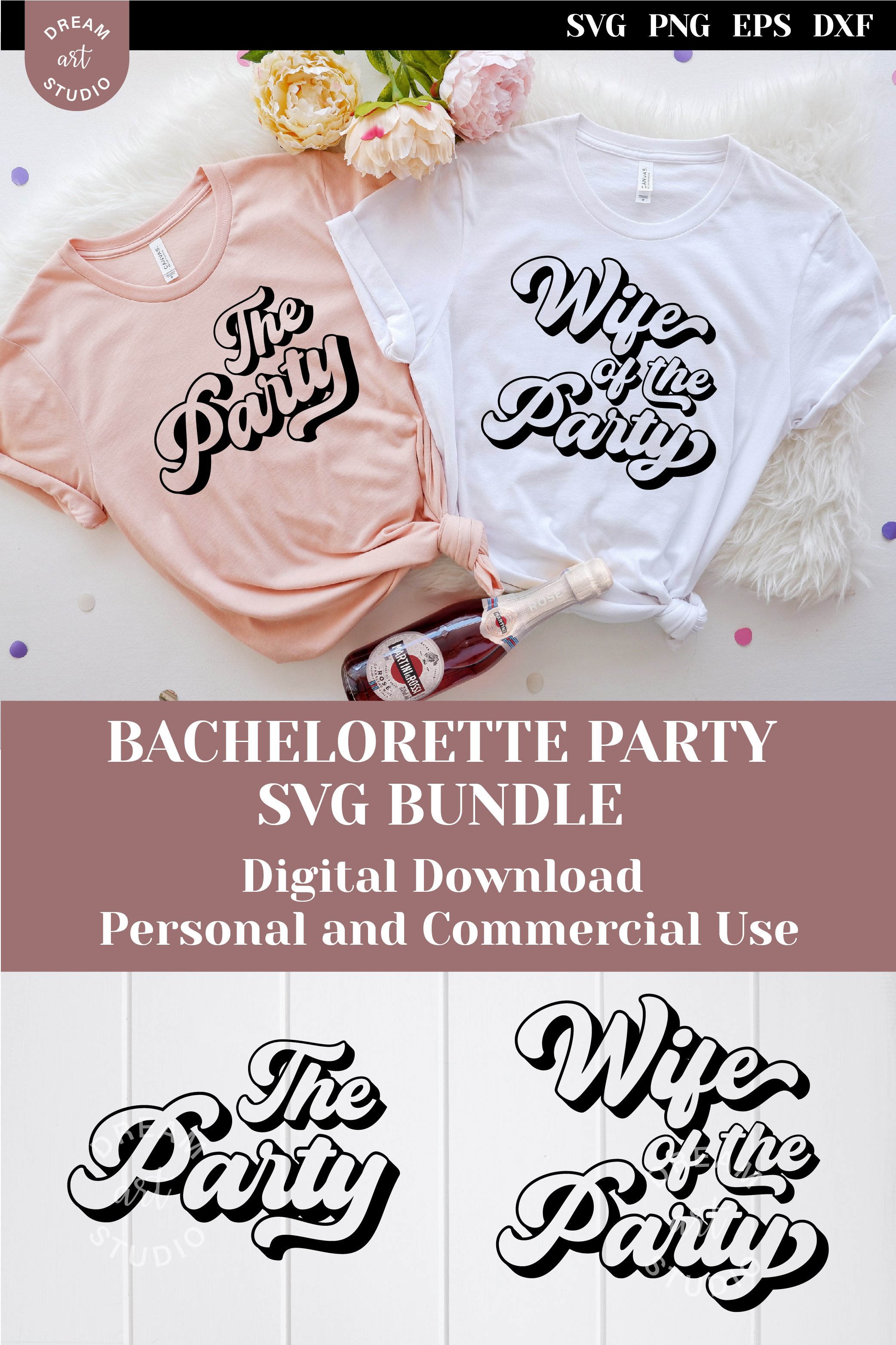 The party svg Wife of the Party svg png Bridesmaid shirts