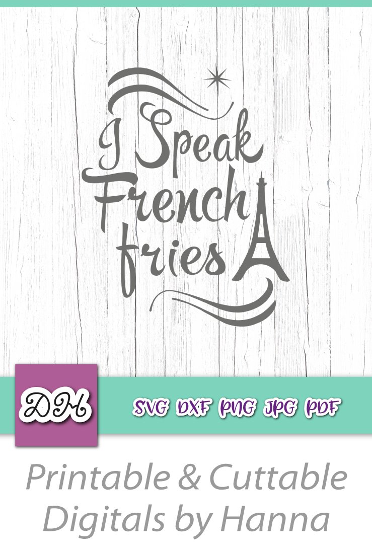 I Speak French Fries Funny SIgn Eiffel Tower Sign