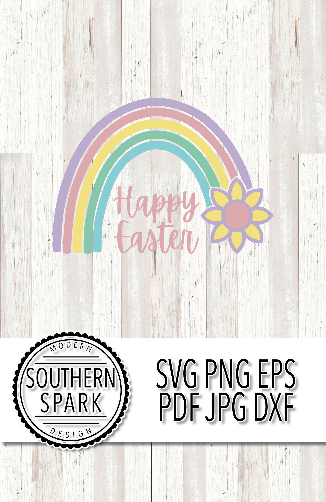 Easter Happy Easter Rainbow Flower SVG PNG EPS PDF JPG DXF