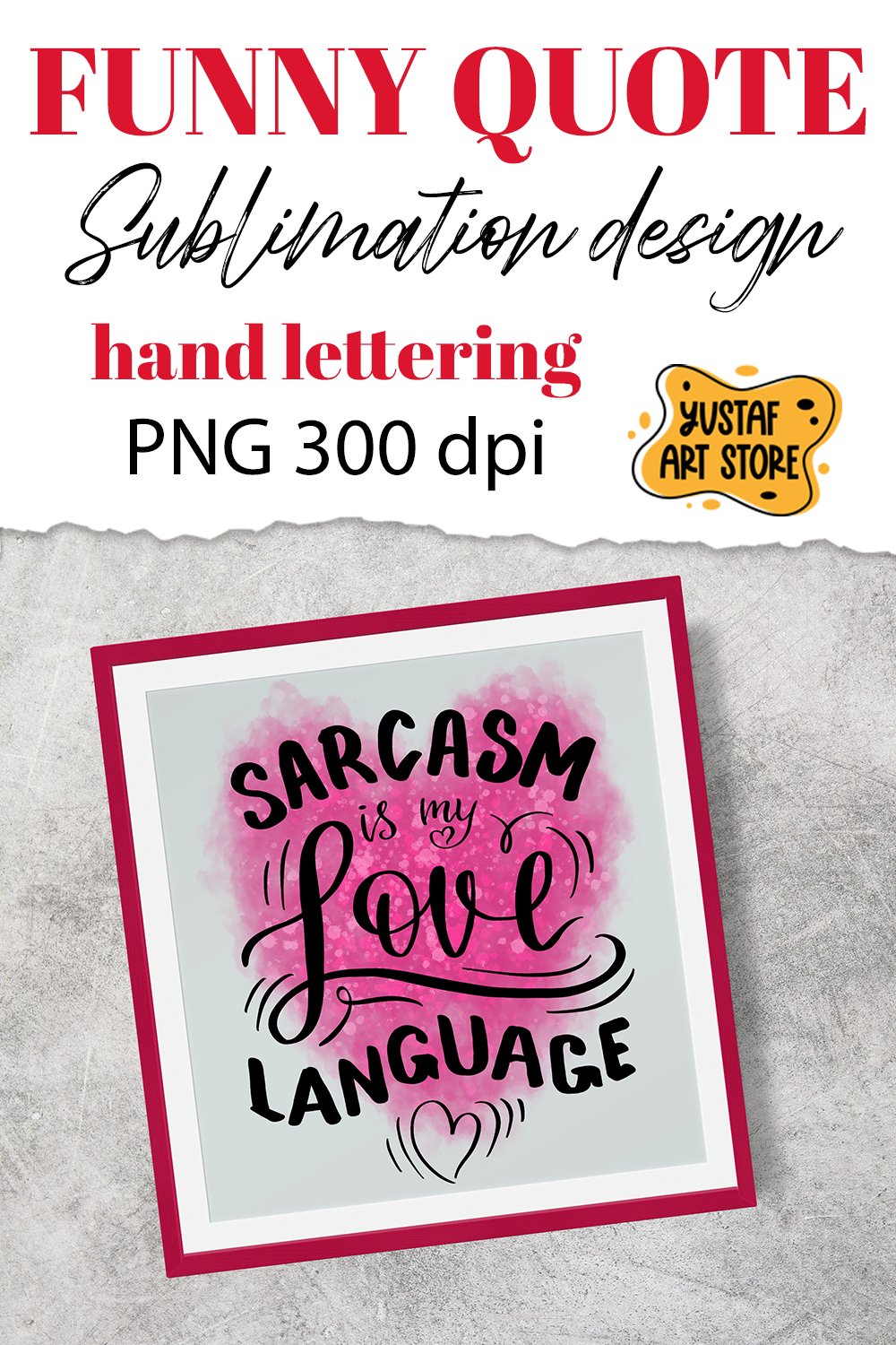 Sarcasm is my love language. Hand lettering quote PNG