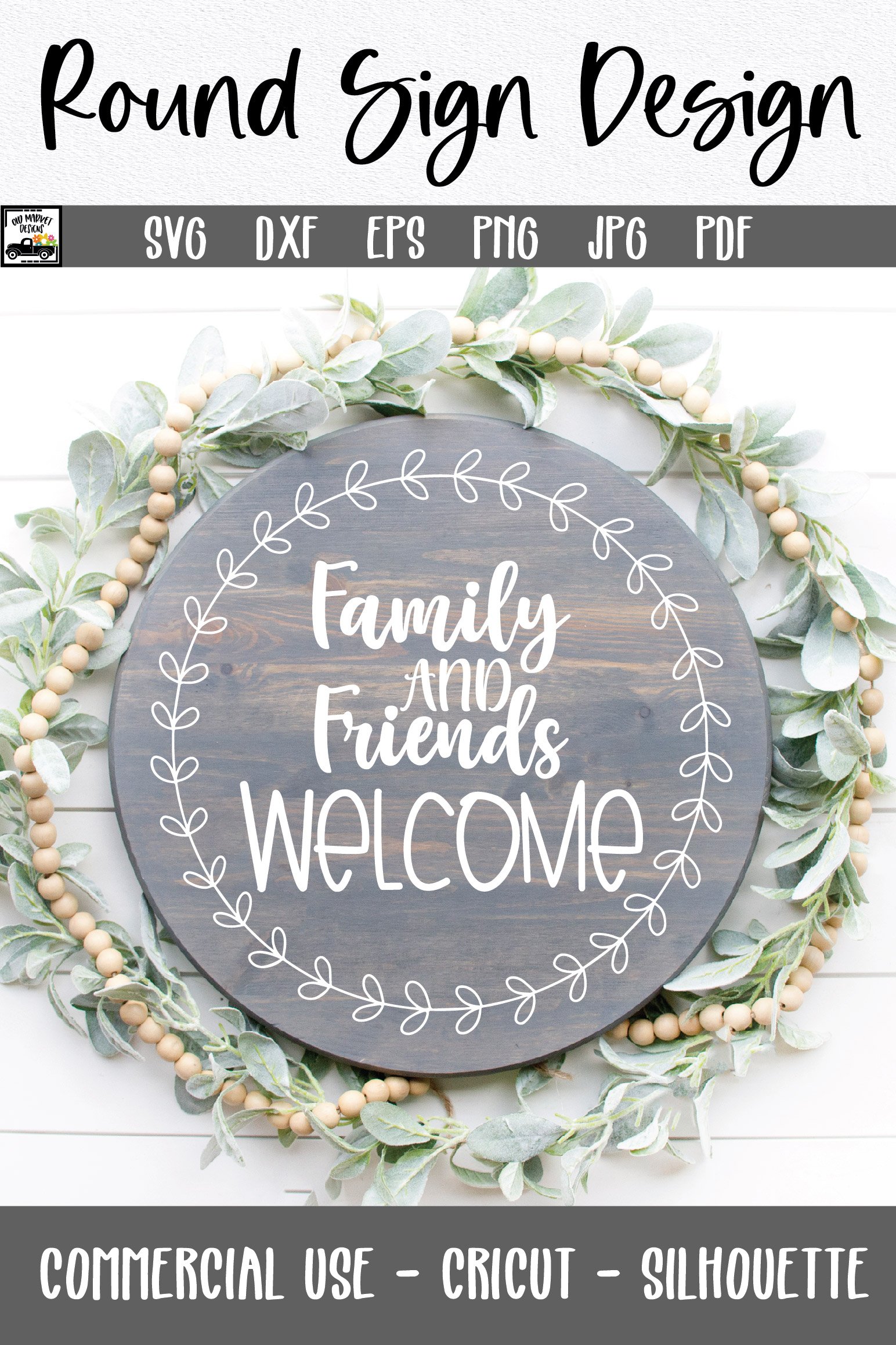 Family and Friends Welcome SVG File | Round Sign SVG File