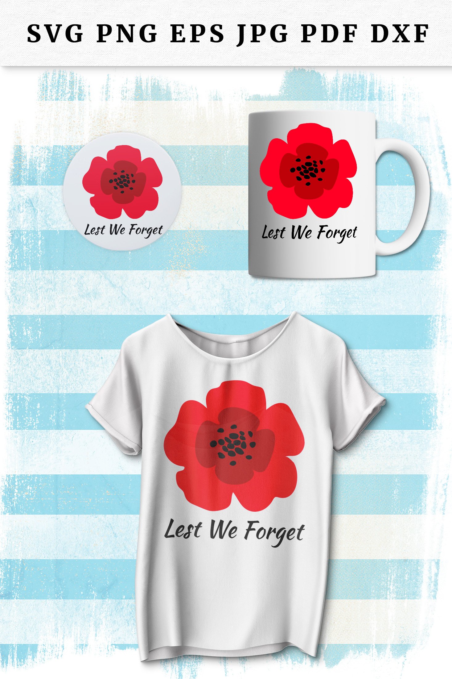 Lest We Forget Poppy SVG for Remembrance Day or Anzac Day