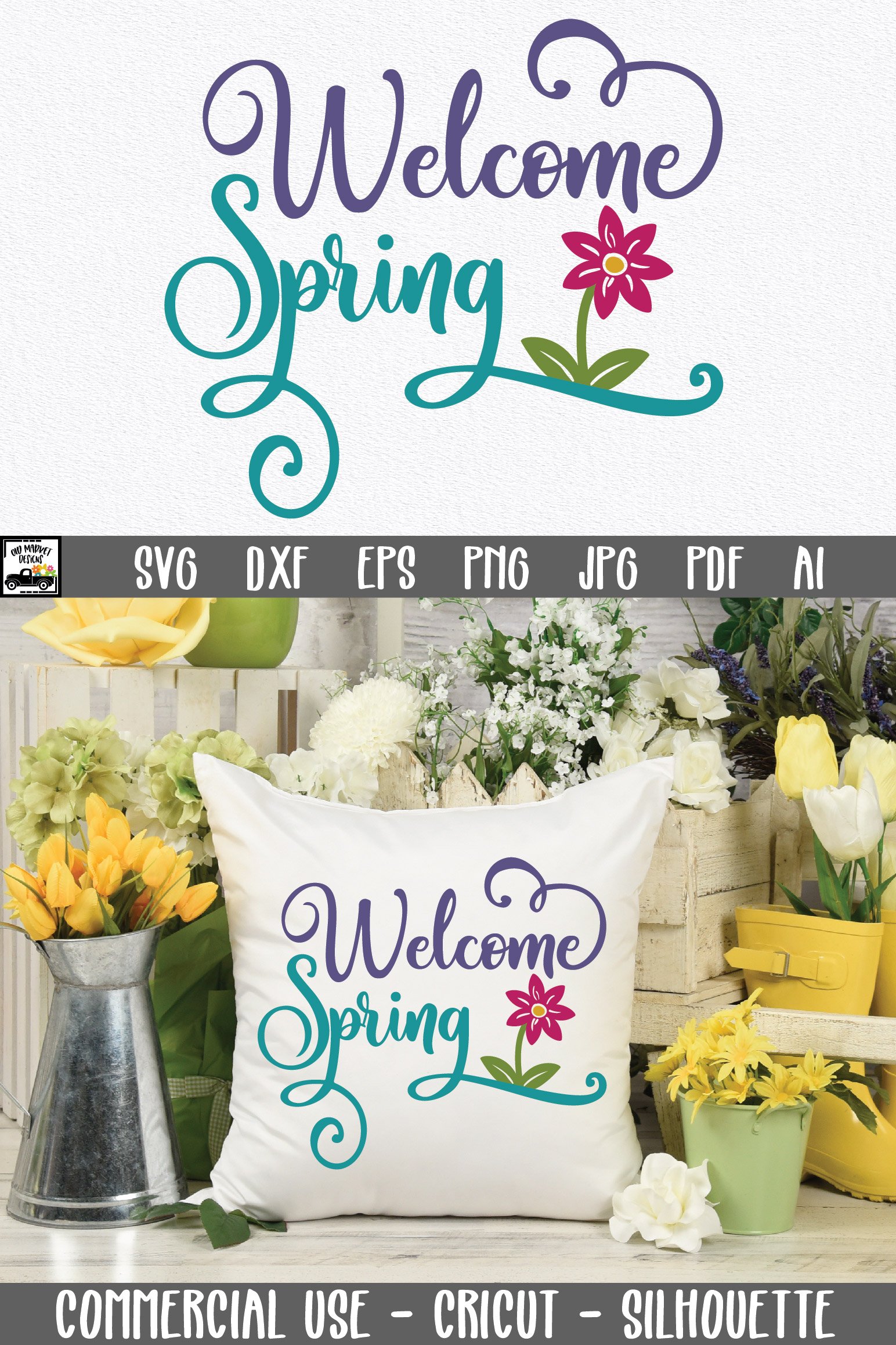 Welcome Spring SVG Cut File - Spring SVG File