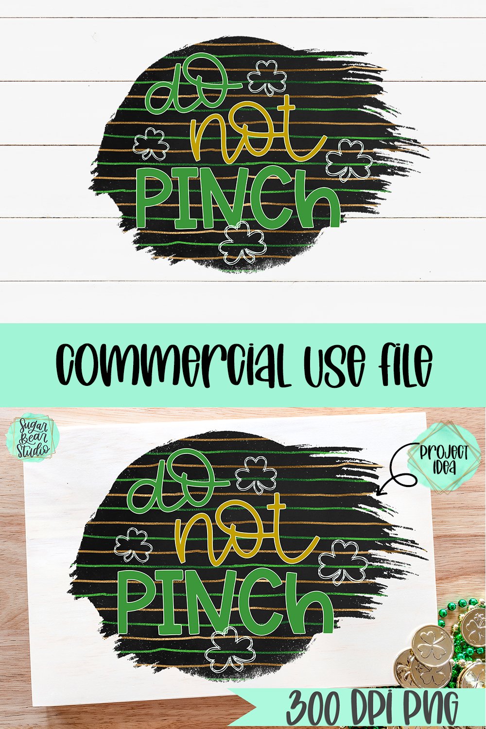 Do Not Pinch | A St. Patrick's Day PNG