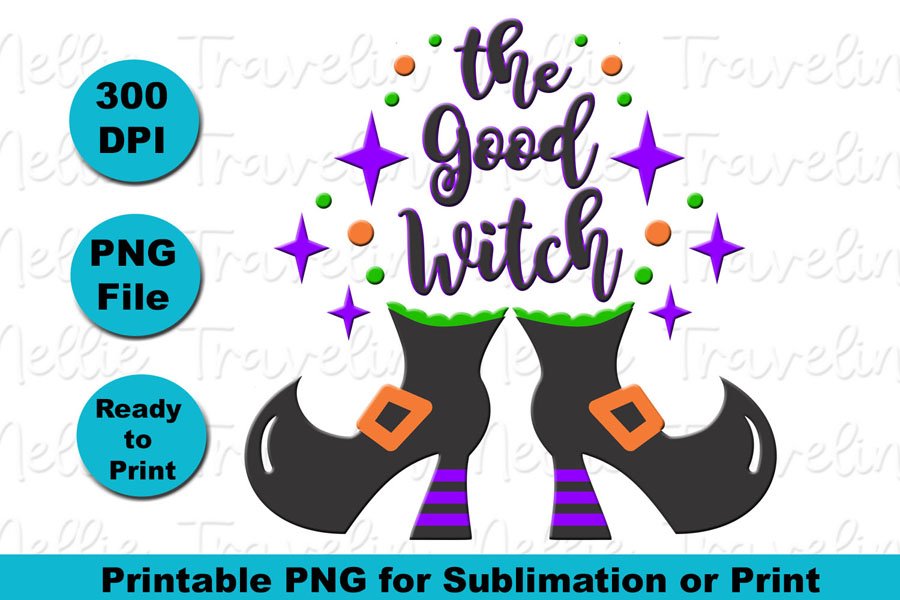The Good Witch Halloween Quote Fall October Sublimation
