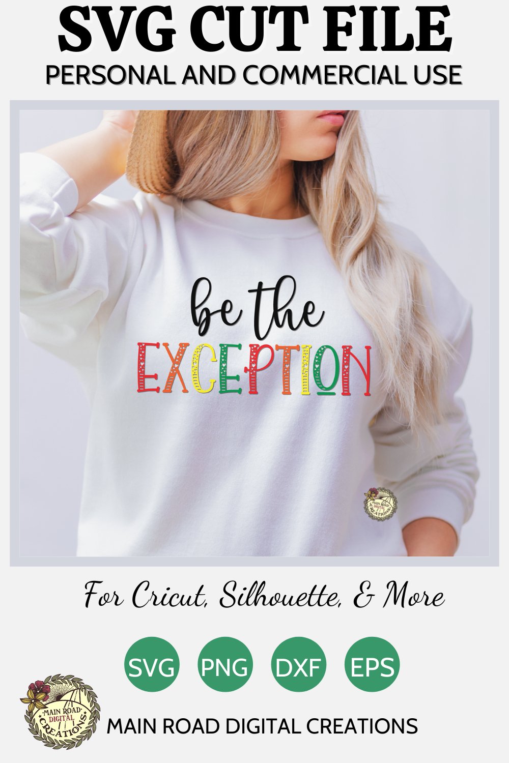 Be the Exception SVG Motivational Quote Cut File
