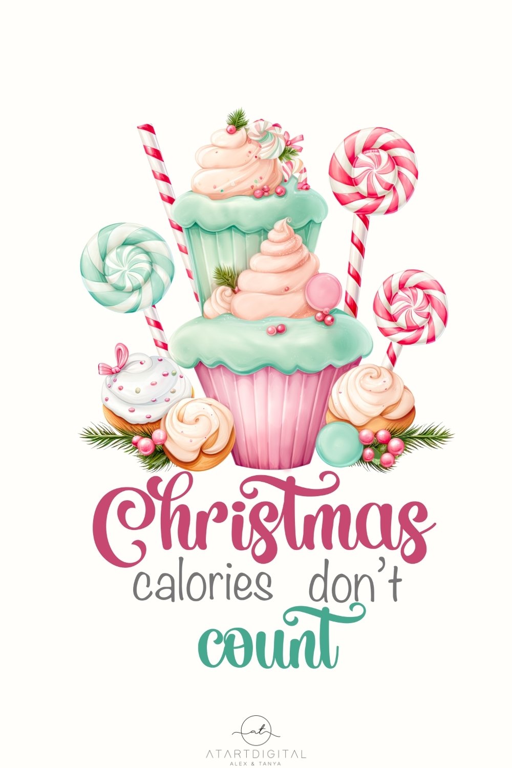 Christmas Calories Dont Count, Digital Download, Pastel