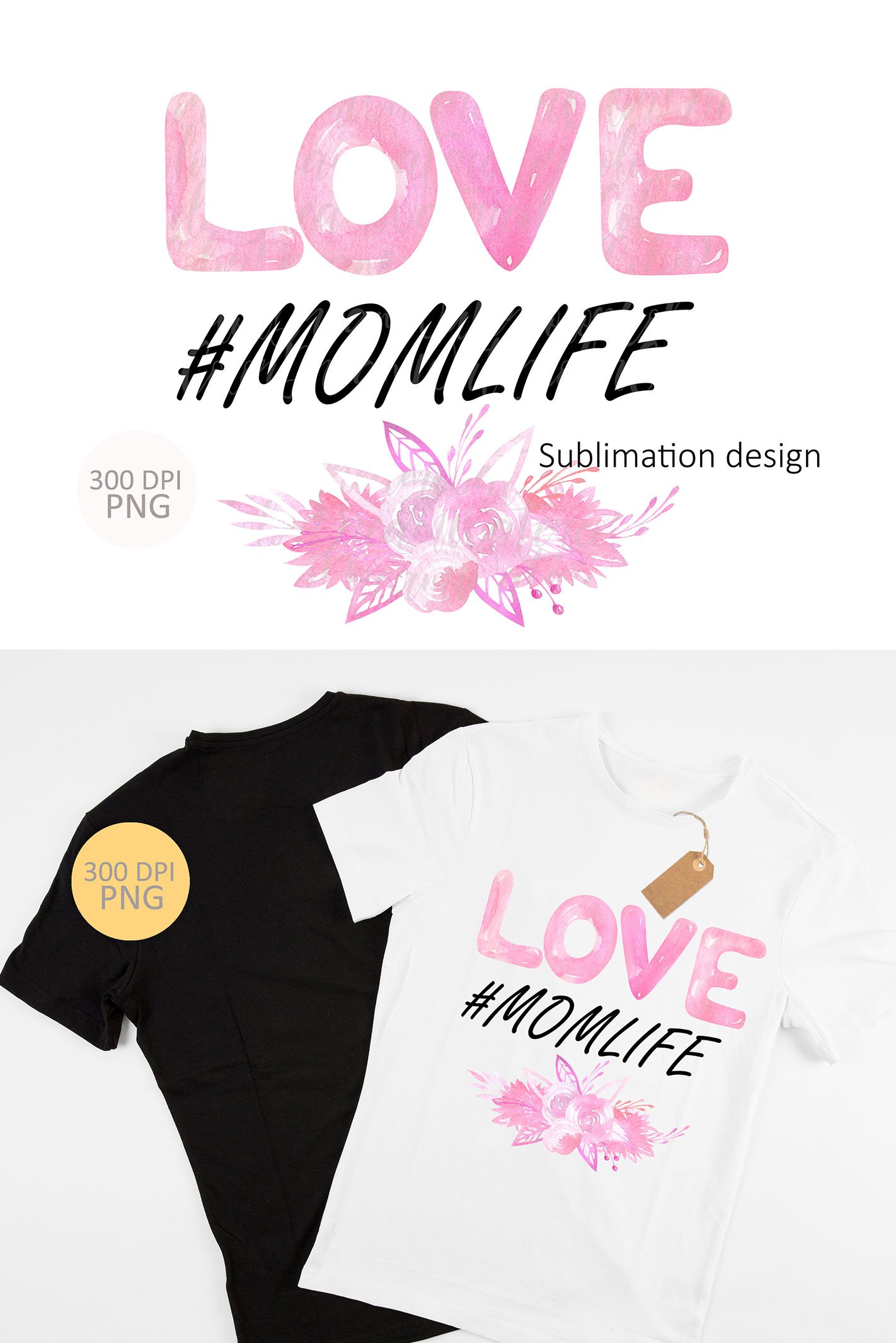 Mothers day Sublimation design. Love Mom life PNG