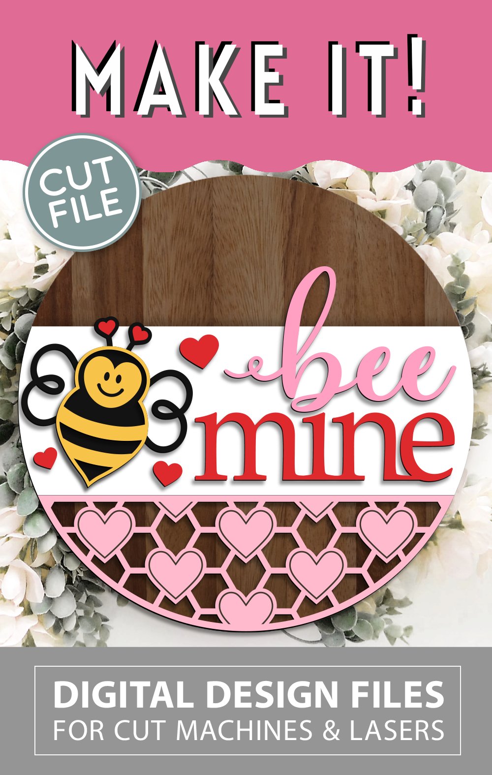 Bee Mine Valentine Heart Sign - SVG Laser Cut Files