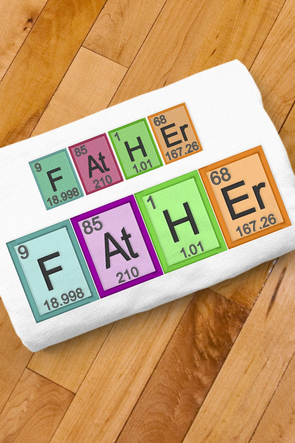 Periodic Table FATHER Applique Embroidery Design