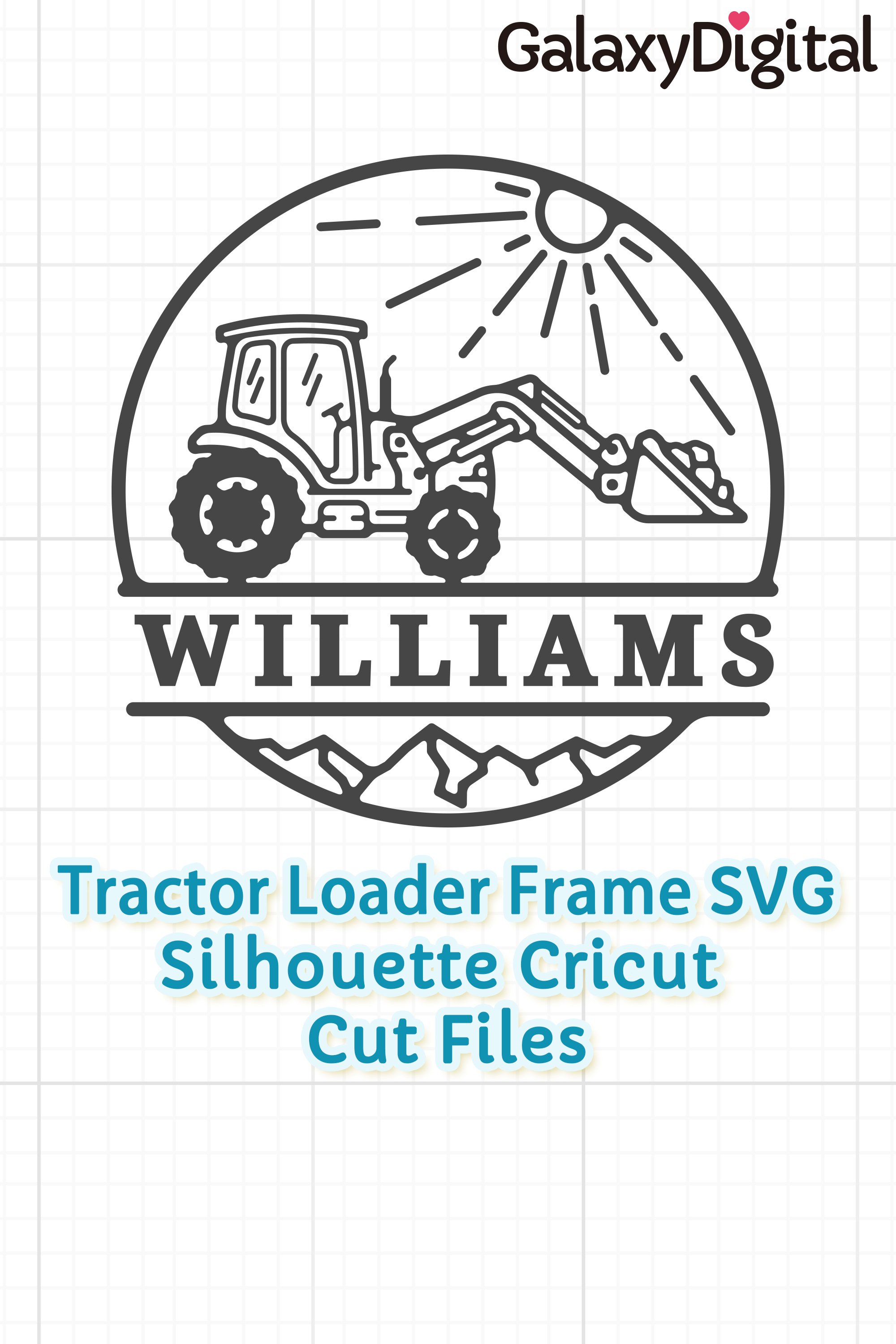 Tractor Loader Family Name SVG, Tractor Loader Monogram SVG