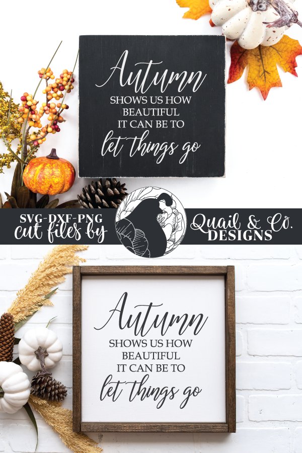 Fall Sign SVG, Autumn Shows Us SVG, Farmhouse SVG