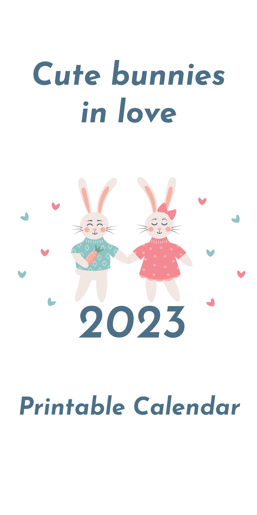 Printable Calendar 2023. Cute bunnies in love