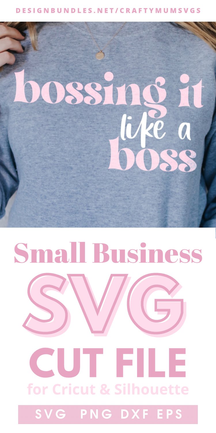 Bossing It Like A Boss SVG | Entrepreneur Cut File