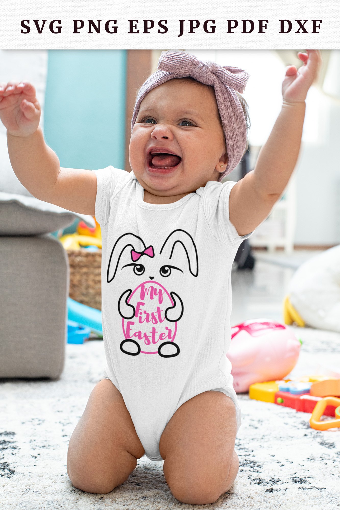 My First Easter Baby Girl Bunny SVG. First Easter Egg Hunt