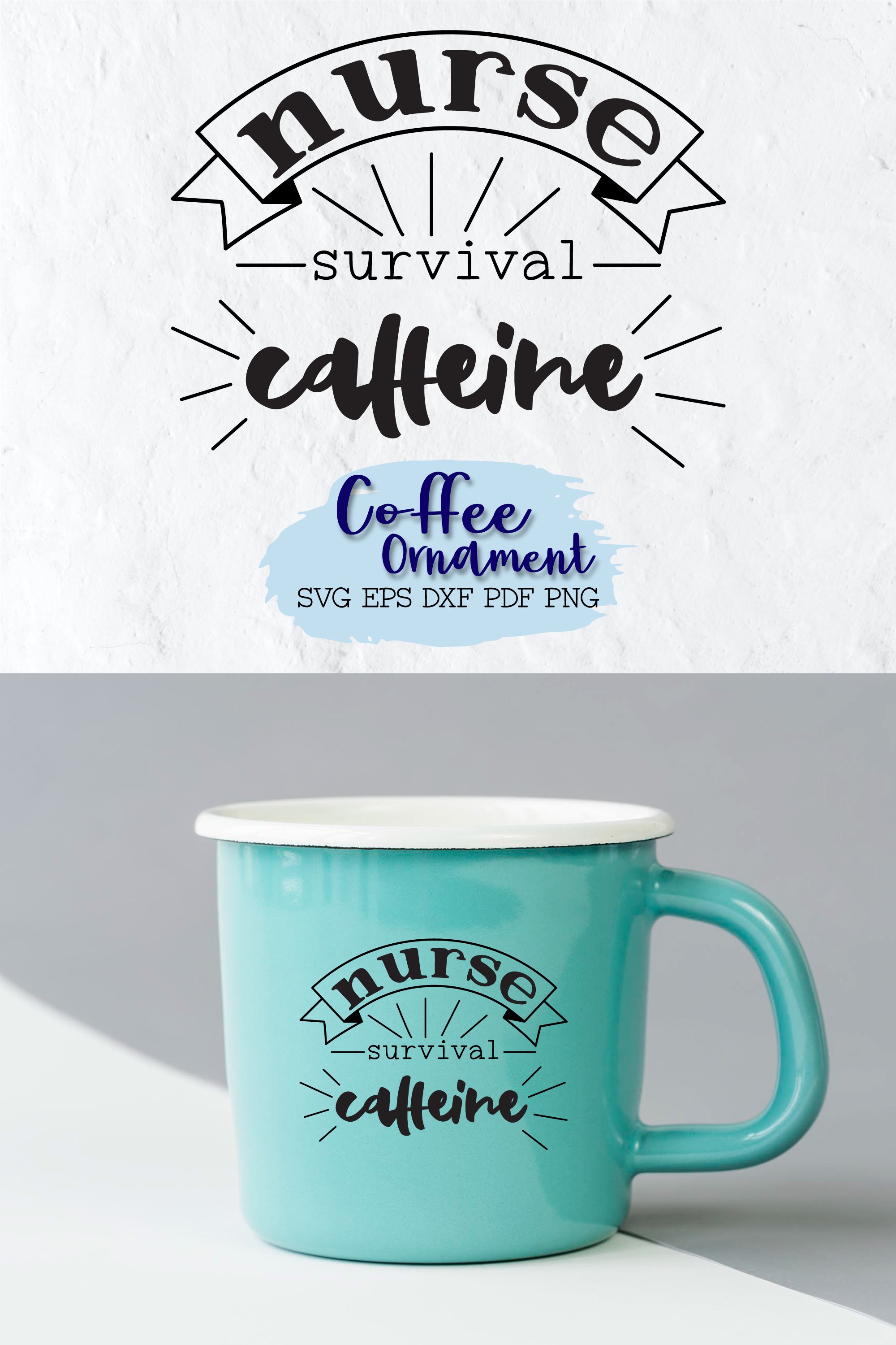 Nurse survival caffeine, Nurse Quote SVG