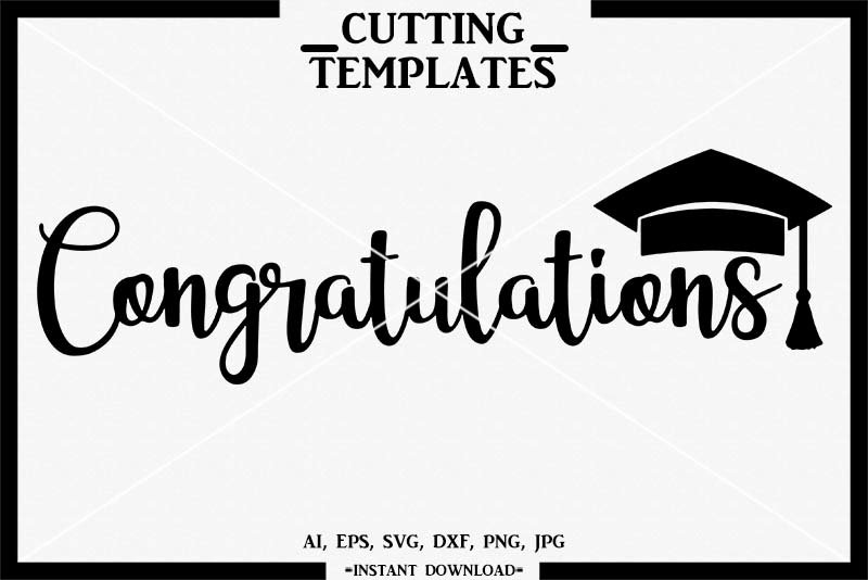Congratulations SVG, Graduation, Silhouette, Cricut, Cameo