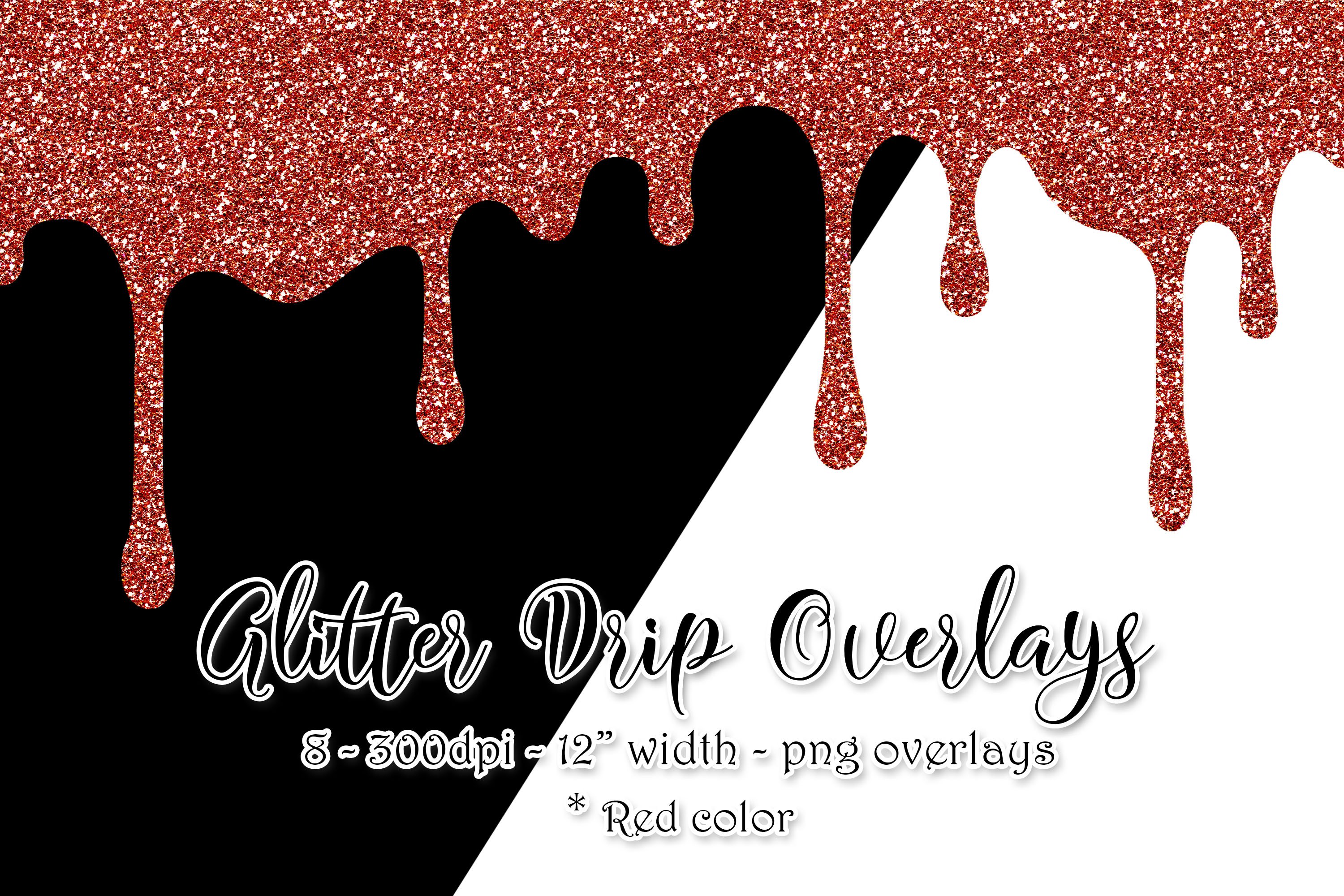 Red Glitter Drip Sublimation Overlays