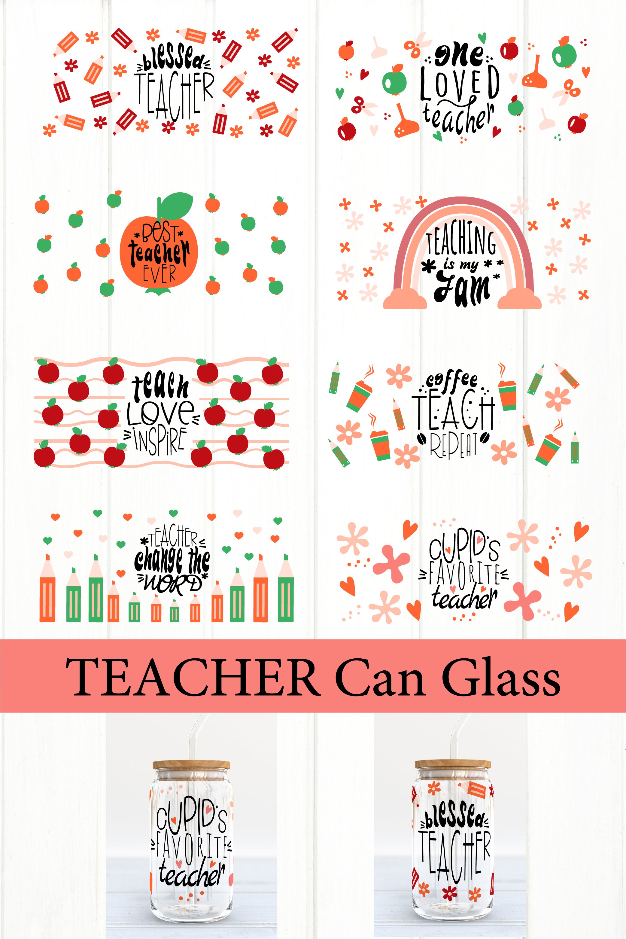 Teacher Glass Can Wrap SVG. 16 OZ Can Glass Teacher SVG