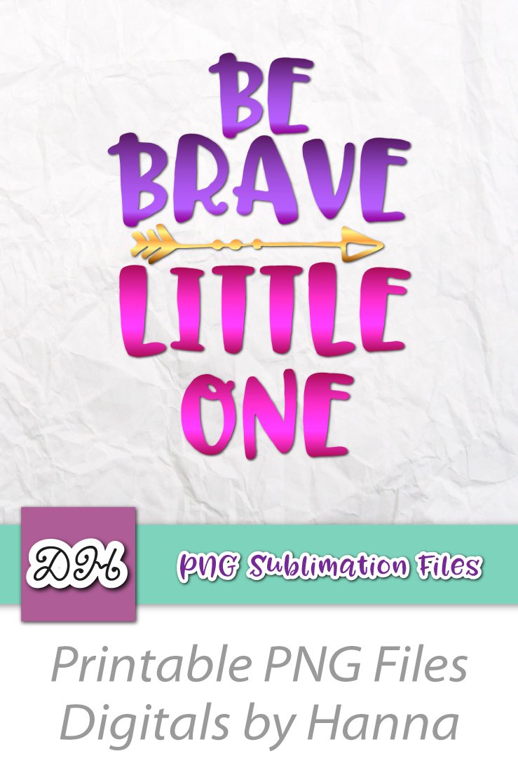 Be Brave Little One Nursery Encouraging Saying